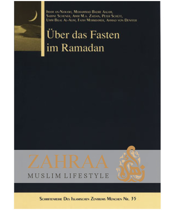 Über das Fasten im Ramadan (Hrsg. A. v. Denffer) - ZAHRAA